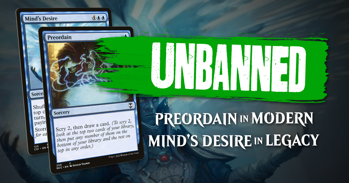 Preordain Unbanned In Modern, Mind's Desire Unbanned In Legacy - Star City Games