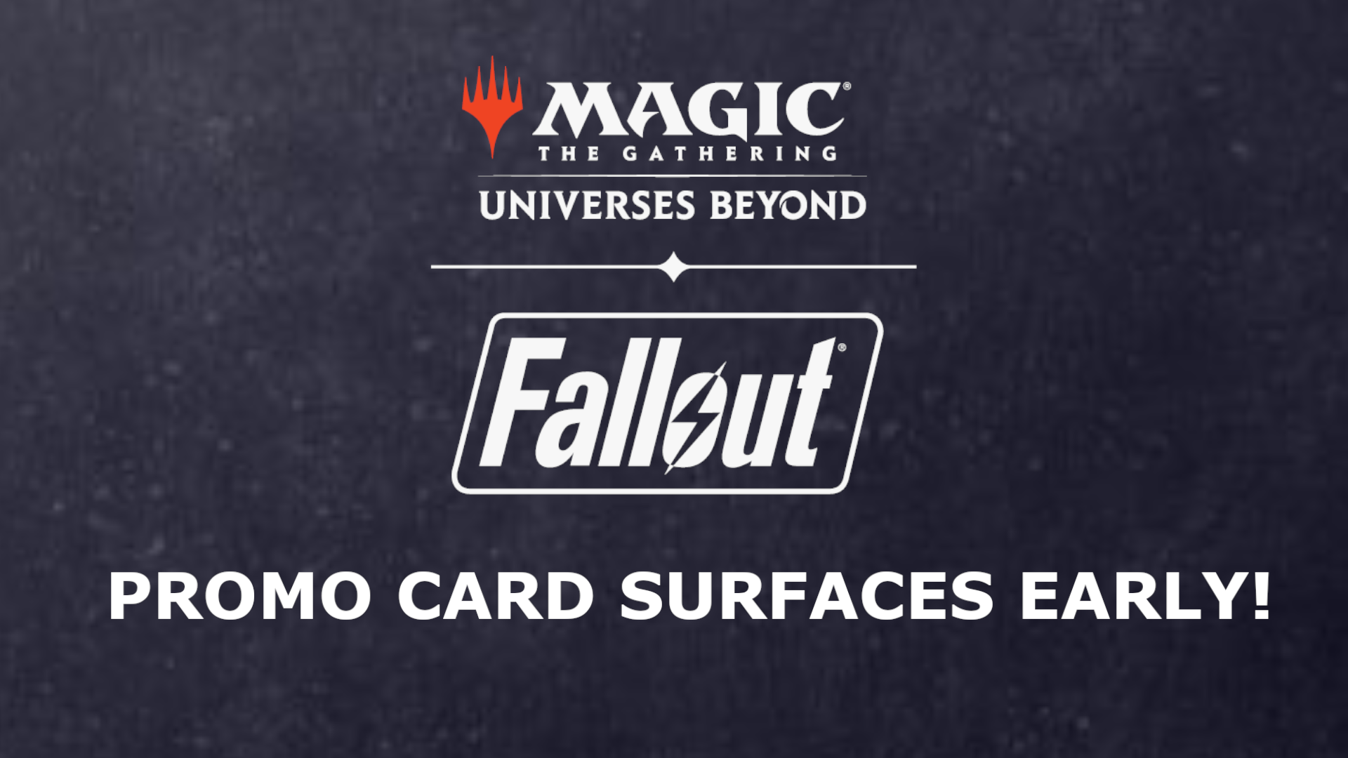 New Release Promo From MTG Fallout Debuts Early - Star City Games